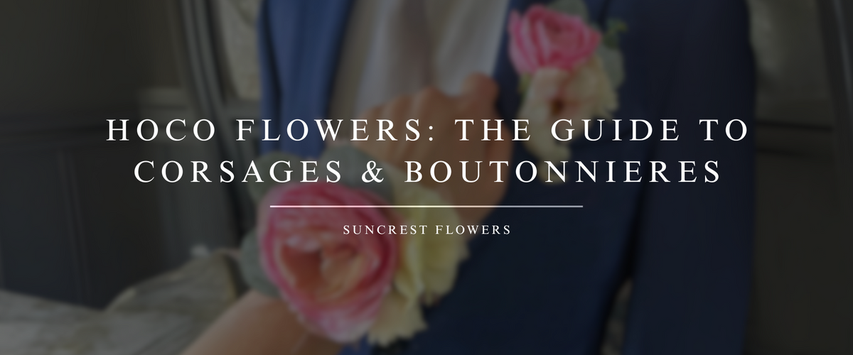 HOCO Flowers: The Guide to Corsages & Boutonnieres – Suncrest Flowers